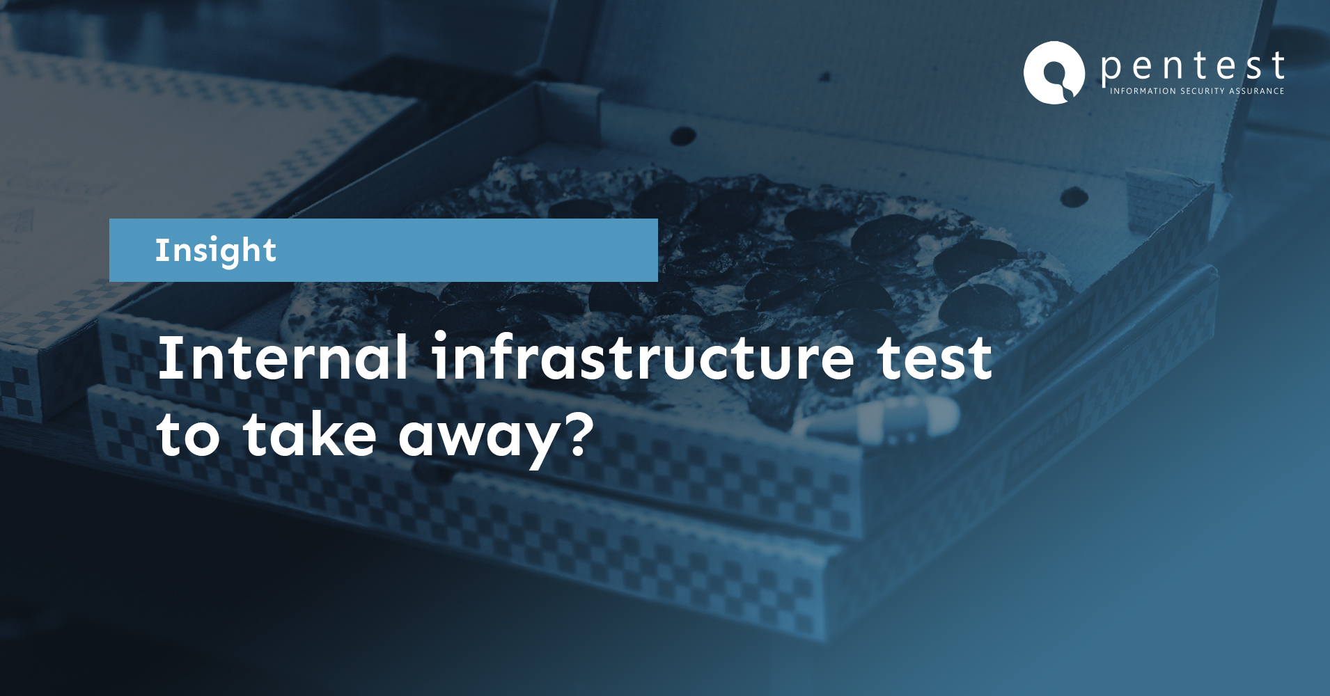 Internal infrastructure test to take away | Pentest Limited