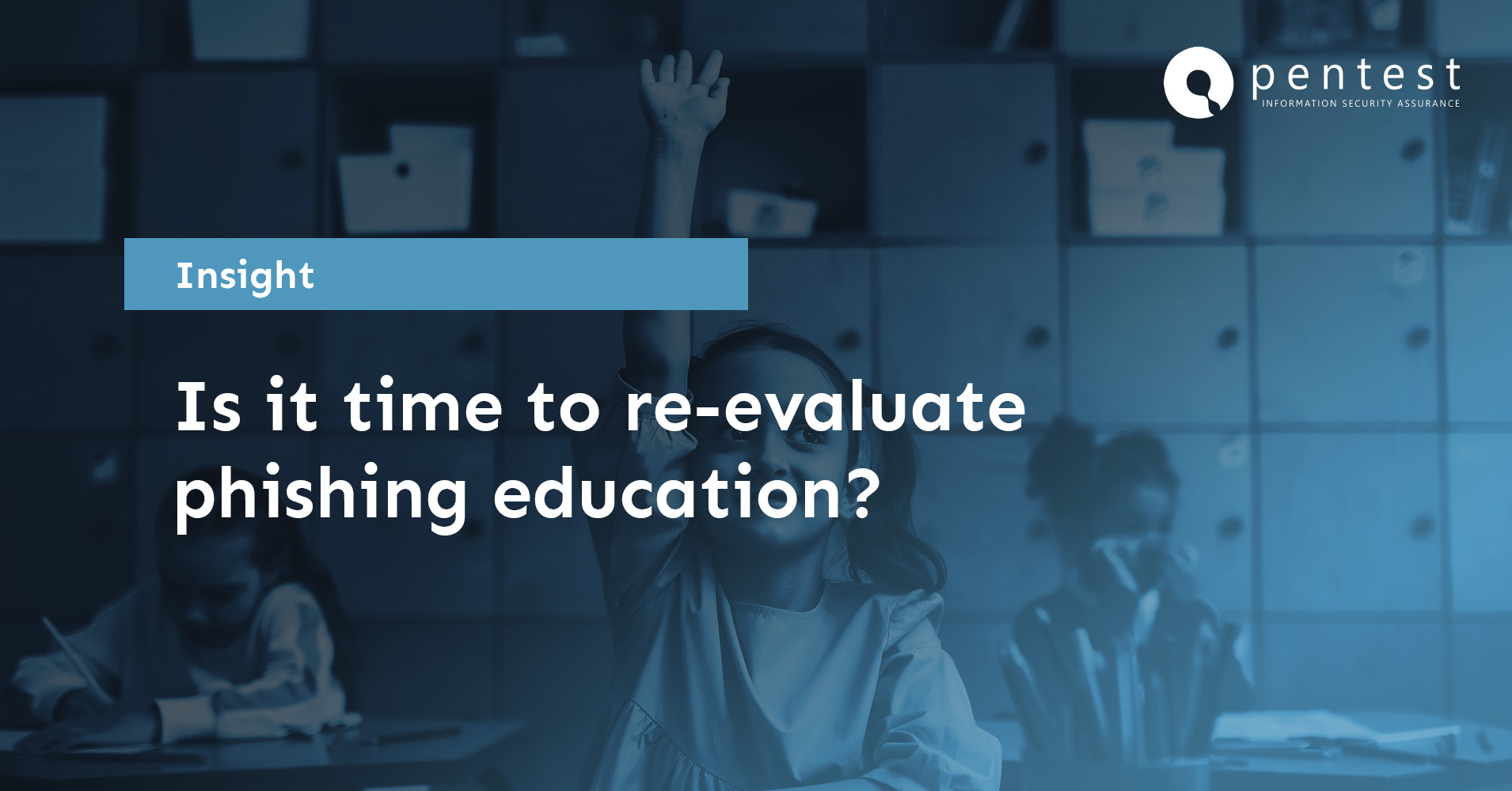 Is it time to re-evaluate phishing education | Pentest Limited